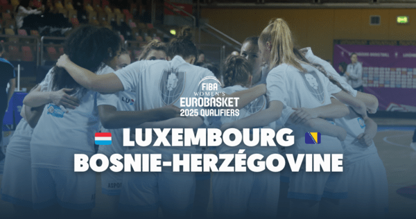 FIBA Women's Euro 2025 Qualifiers | Coque Luxembourg